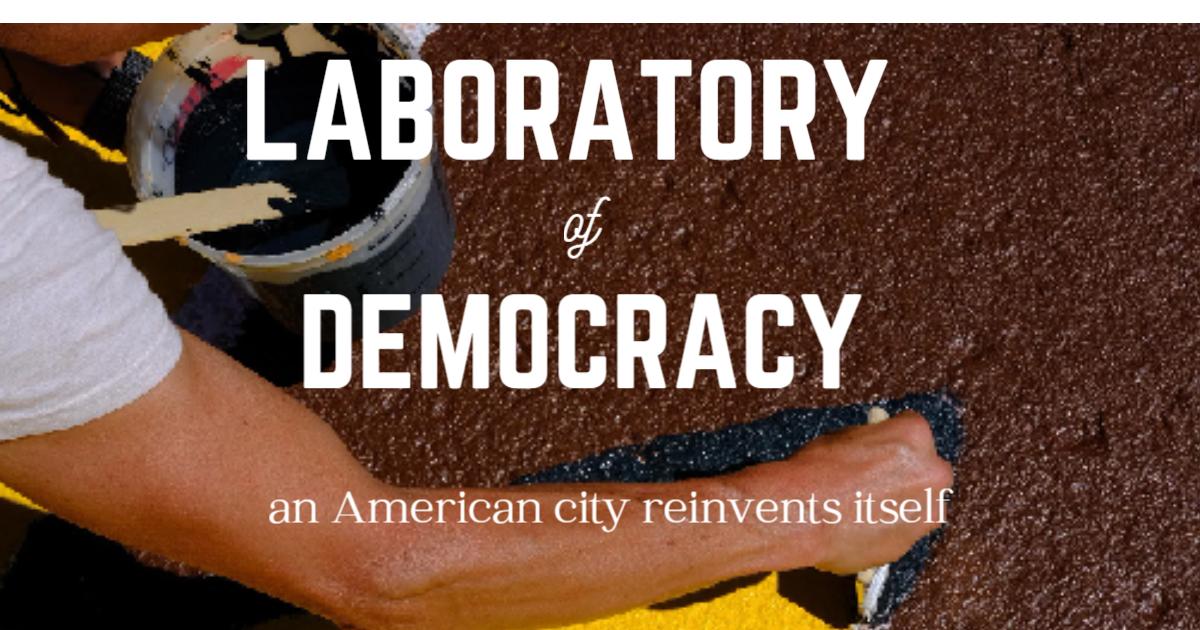 LABORATORY OF DEMOCRACY